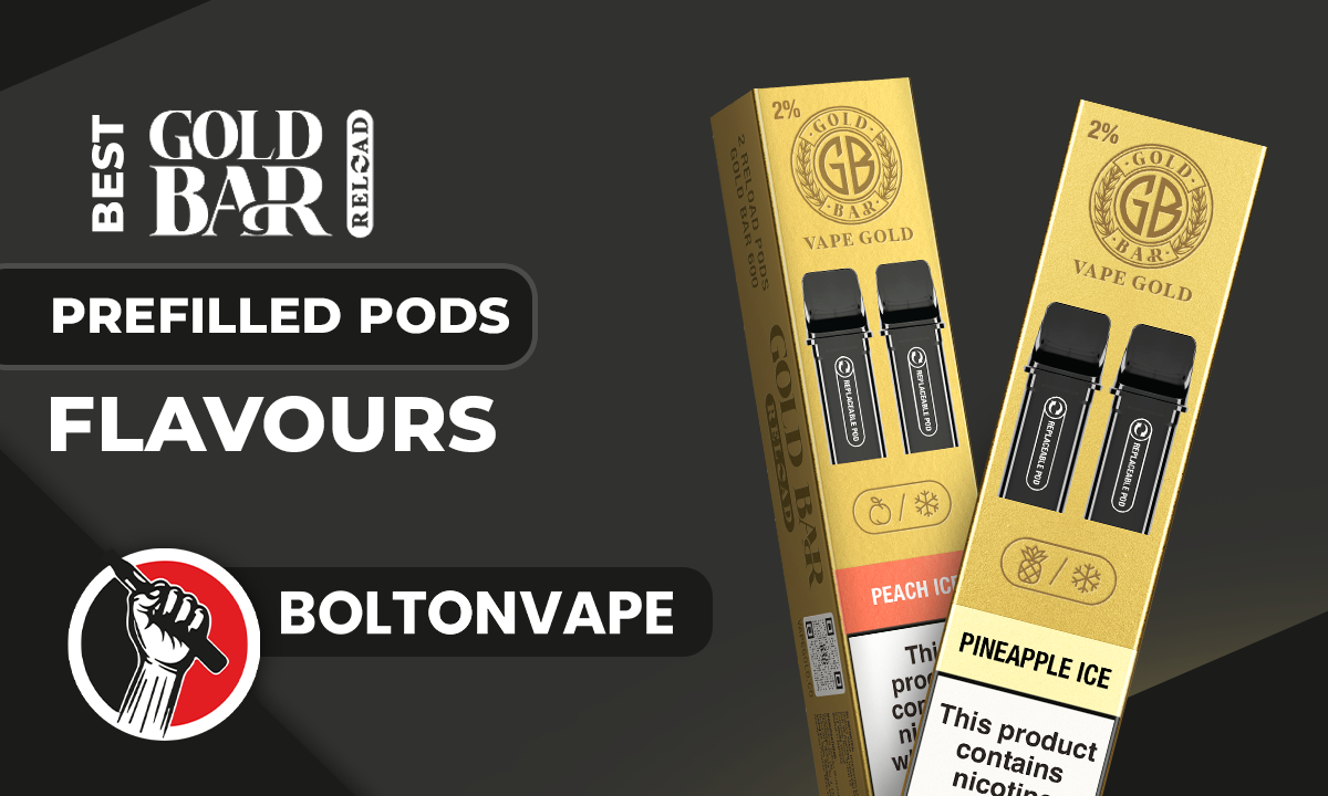 Best Gold Bar Reload Prefilled Pods Flavours